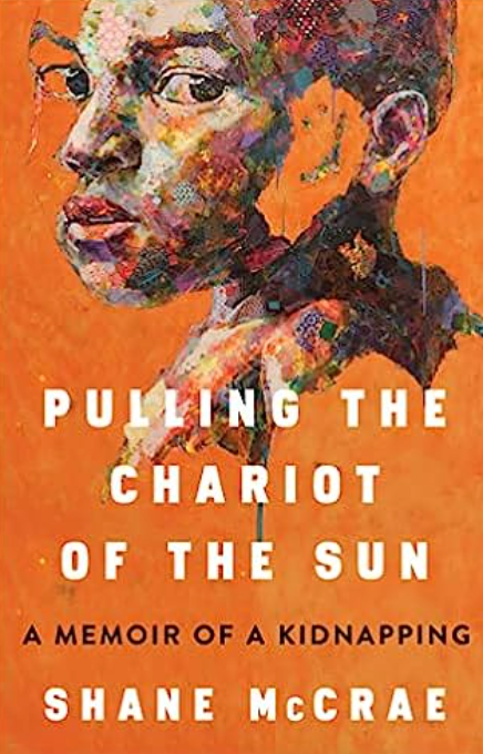 Pulling the Chariot of the Sun, Shane McCrae – Press Shop